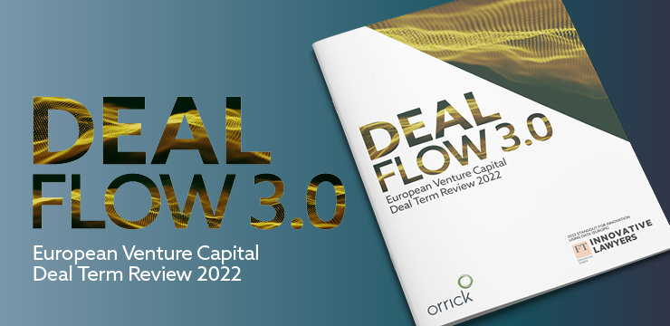 Deal Flow 3.0: 5 Things We Learned About European Tech Deal Terms in 2022